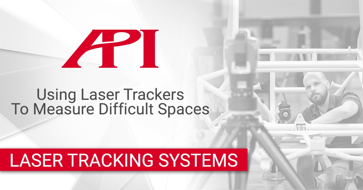 3 Strategies for Using a Laser Tracker to Measure Difficult Spaces ...