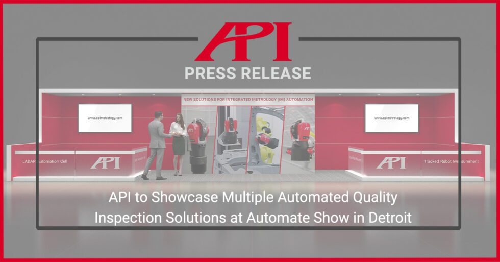 API to Showcase Multiple Automated Quality Inspection Solutions at ...