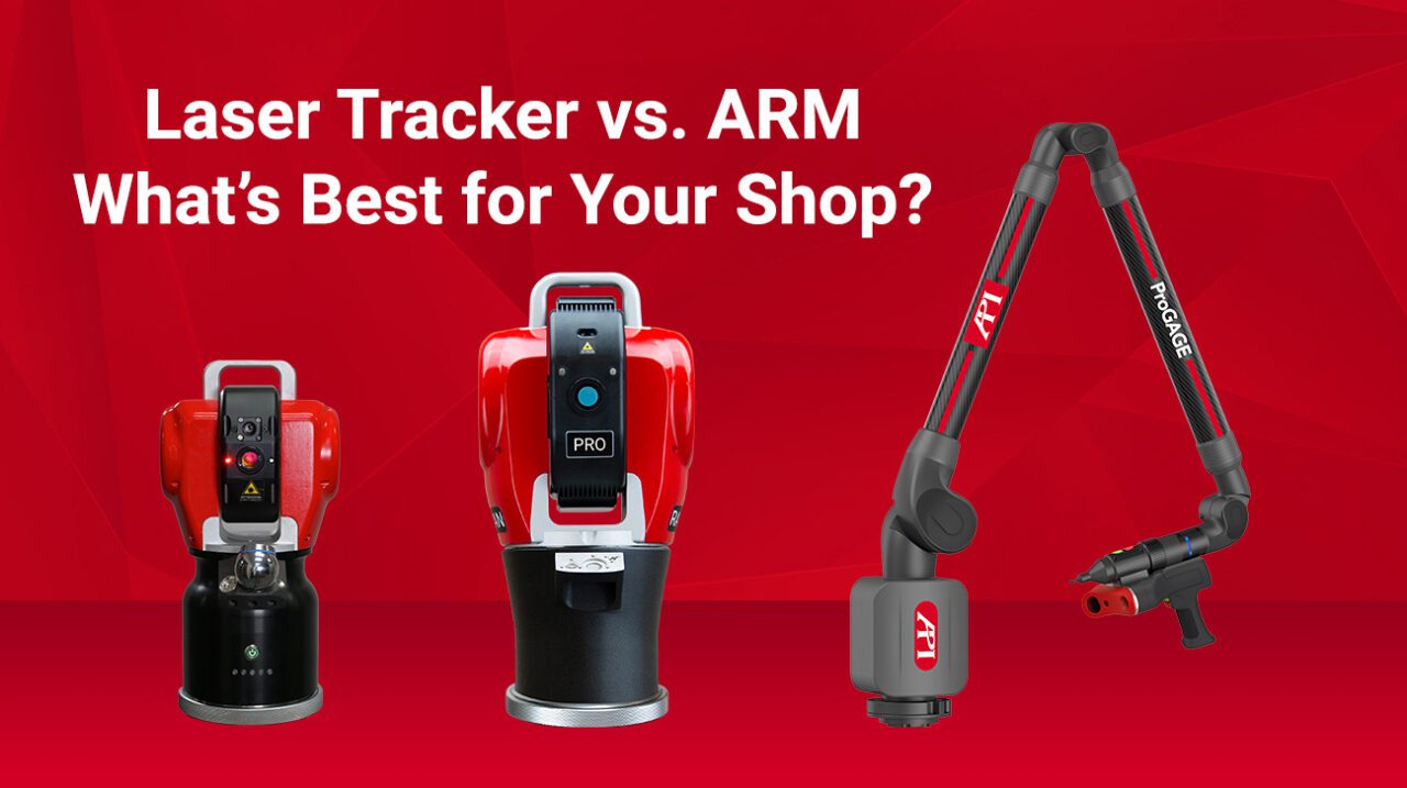 Laser Tracker vs Portable Arm CMM │ What’s Best for Your Shop?